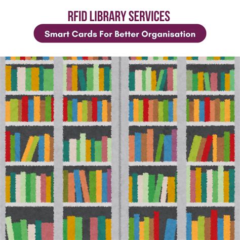 Rfid Library Services Smart Cards For Better Organisation