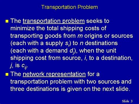 Operations Research Or Transportation Assignment And Transshipment Problems