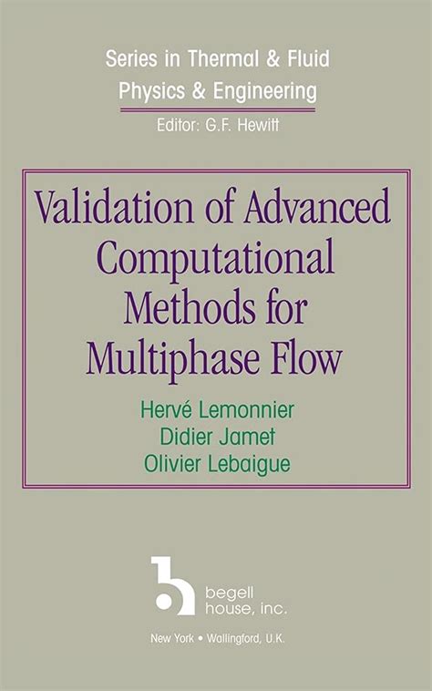 validation of advanced computational methods for multiphase flow