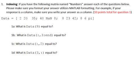 Solved 1 Indexing If You Have The Following Matrix Named