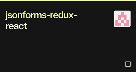 Jsonforms Redux React Codesandbox