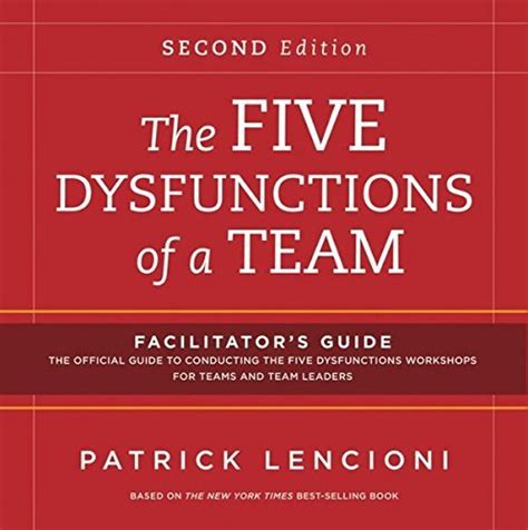 The Five Dysfunctions Of A Team Facilitators Guide Set Deluxe By