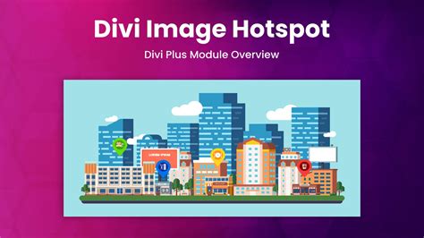 Divi Image Hotspot Divi Plus Module Overview Divi Extended