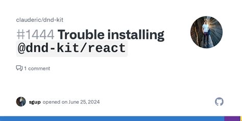 trouble installing ` dnd kit react` · issue 1444 · clauderic dnd kit