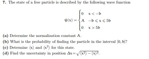 Solved The State Of A Free Particle Is Described By The Chegg