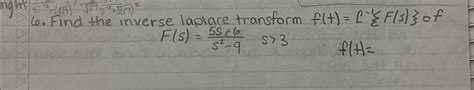 Solved Find The Inverse Laplace Transform F T C F S Chegg