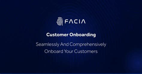 Seamless Customer Onboarding Solution For Enterprises Facia