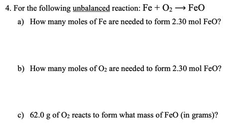Solved For The Following Unbalanced Reaction Fe O2→feoa