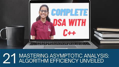 Mastering Asymptotic Analysis Algorithm Efficiency Unveiled Lecture