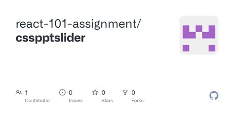 Github React Assignment Csspptslider