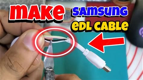 How To Make Samsung Edl Cable Type C Youtube