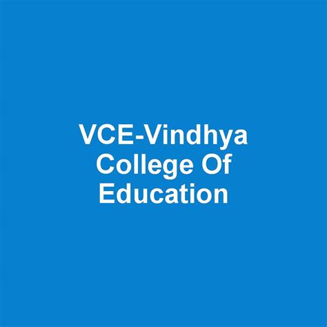 Reviews Vce Vindhya College Of Education