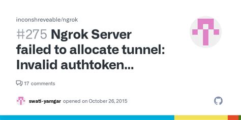 Ngrok Server Failed To Allocate Tunnel Invalid Authtoken “token