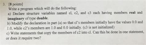 Solved 3 8 Points Write A Program Which Will Do The