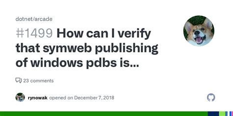 How Can I Verify That Symweb Publishing Of Windows Pdbs Is Happening · Issue 1499 · Dotnet