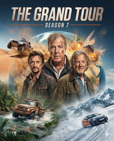 Radionix 🎬 The Grand Tour — Season 7 2026 🎥 Creators Hosts