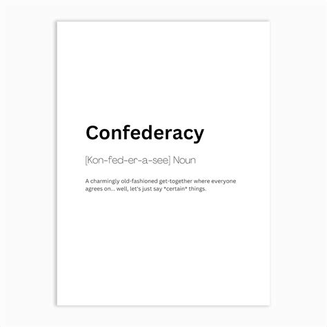 Confederacy Definition Meaning Art Print By Kaigozen Fy