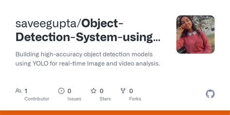 Github Saveegupta Object Detection System Using Yolo Building High Accuracy Object Detection