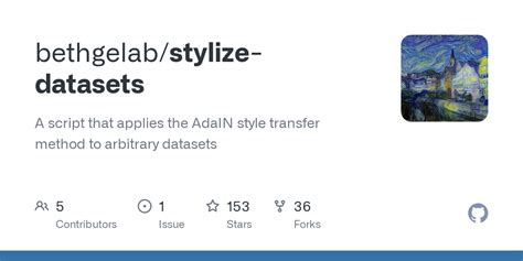 Github Bethgelabstylize Datasets A Script That Applies The Adain