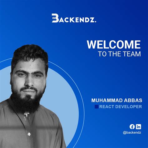 Backendz On Linkedin Welcome Aboard Muhammad Abbas Khan