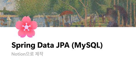 Spring Data Jpa Mysql Notion
