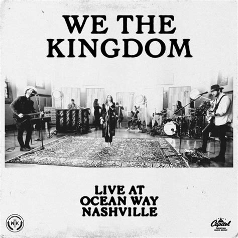 Jfh News We The Kingdom Releases Live At Ocean Way Nashville Today