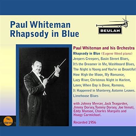 Play Rhapsody In Blue By Paul Whiteman On Amazon Music