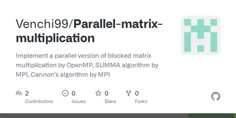 github venchi99 parallel matrix multiplication implement a parallel