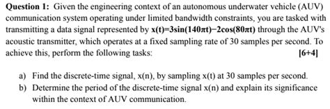 solved question 1 given the engineering context of an autonomous