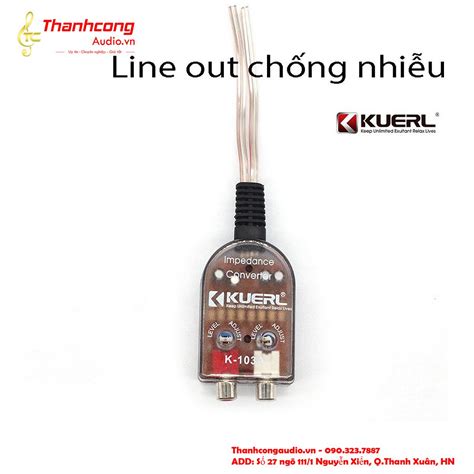 Line out chống nhiễu cho loa sub trên ô tô Kuerl K 103A