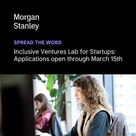 Morgan Stanley On Linkedin Morgan Stanley Inclusive Ventures Lab Morgan Stanley
