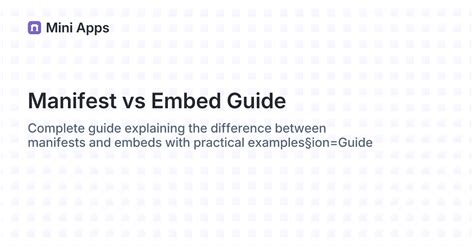 Manifest Vs Embed Guide · Farcaster Mini Apps