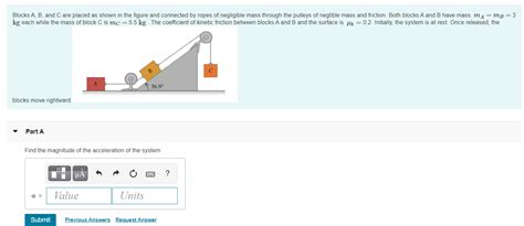Solved Blocks A B And C Are Placed As Shown In The Figure Chegg