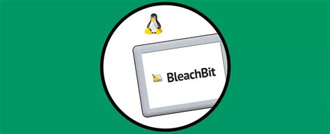 como instalar e usar bleachbit linux linux unix 2025