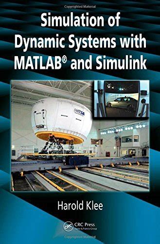 simulation of dynamic systems with matlab and simulink 1st edition by klee harold 2007