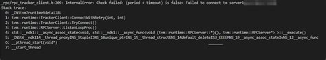 Failed To Connect To Tracker Server Apache Tvm Discuss
