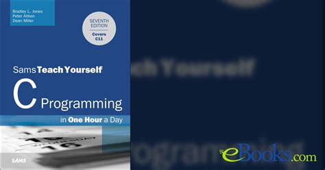 C Programming In One Hour A Day Sams Teach Yourself