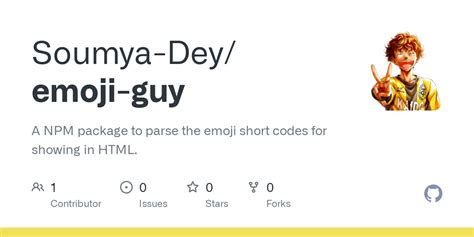 GitHub Soumya Dey Emoji Guy A NPM Package To Parse The Emoji Short Codes For Showing In HTML