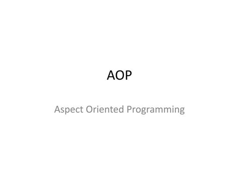 Ppt Aop Powerpoint Presentation Free Download Id6486417