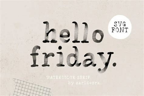 Hello Friday Svg Font Youworkforthem