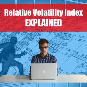 What Is The Relative Volatility Index Indicator How To Trade With It The Forex Geek