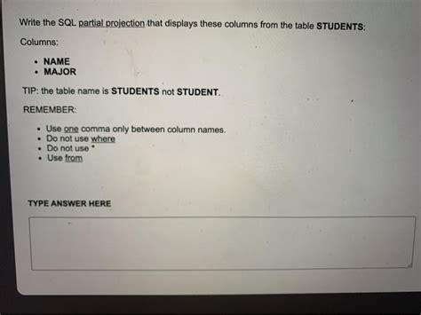 Solved Write The Sql Partial Projection That Displays These Solved Write The Sql Partial Projection That Displays These