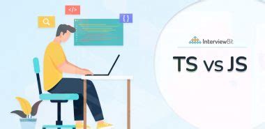Typescript Vs Javascript Whats The Difference Interviewbit