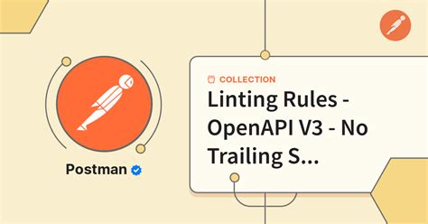 Linting Rules Openapi V3 No Trailing Slash On Paths Postman Open