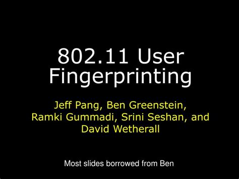 Ppt Implicit Identifiers In 802 11 User Fingerprinting Process Powerpoint Presentation Id