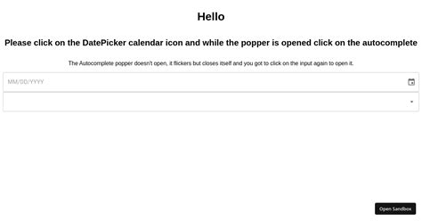 Flickering Bug Datepicker Autocomplete Codesandbox