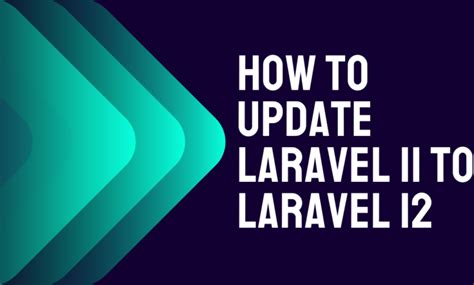 how to update laravel 11 to laravel 12 codehunger blog
