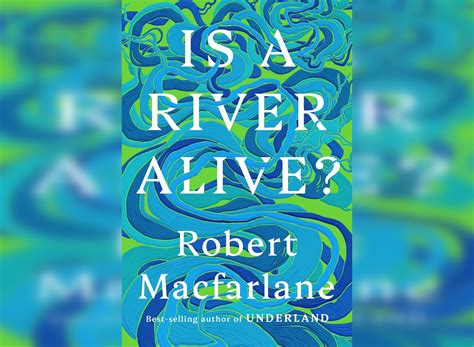 ‘is A River Alive Review A Stilted Love Letter To The Natural World