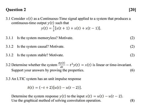 Solved Consider X T As A Continuous Time Signal Applied Chegg