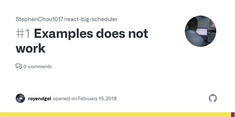 Examples Does Not Work · Issue 1 · Stephenchou1017react Big Scheduler